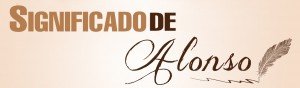 Significado de Alonso