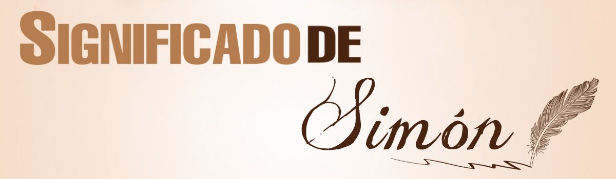 Significado de Simón - Significado de los nombres